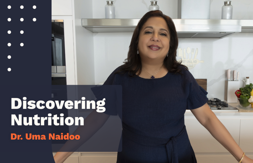 Episode 19: Nourishing the Mind with Dr. Uma Naidoo - Cronometer Blog